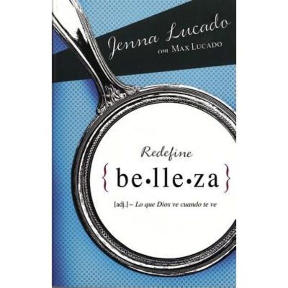 Jenna Lucado | Other | La Redefine Belleza Lo Que Dios Ve Cuando Te ...